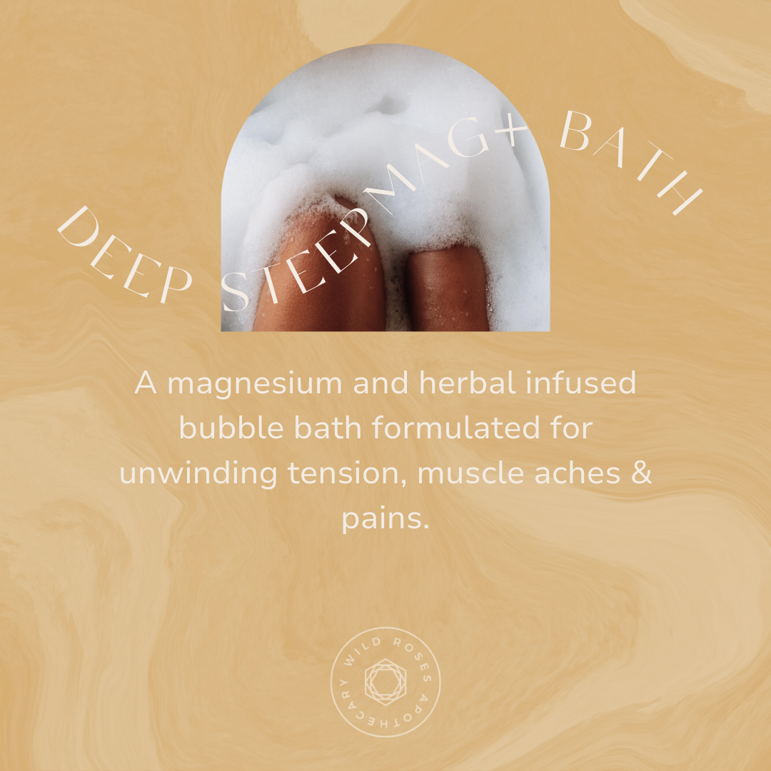 Deep Steep | Botanical & Magnesium Infused Bubble Bath – Wild Roses Apothecary